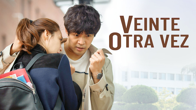 Veinte otra vez (2015) - Netflix | Flixable