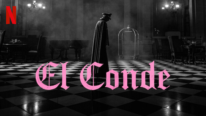 El Conde (2023) - Netflix | Flixable